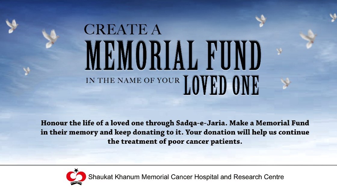 Shaukat Khanum Memorial Fund for Your Loved Ones - JustGiving