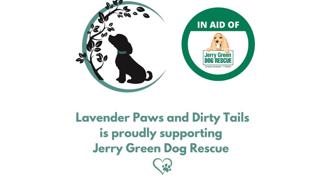 Lavender Paws and Dirty Tails In Aid Of Jerry Green Dog Rescue - JustGiving