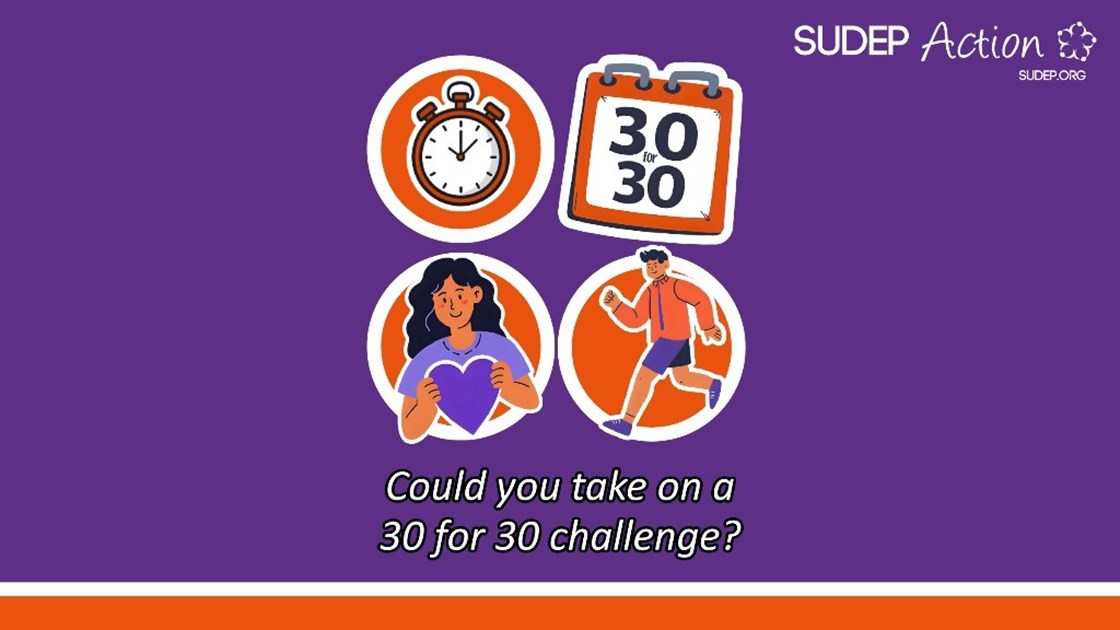 SUDEP Action's 30 for 30 Challenge - JustGiving