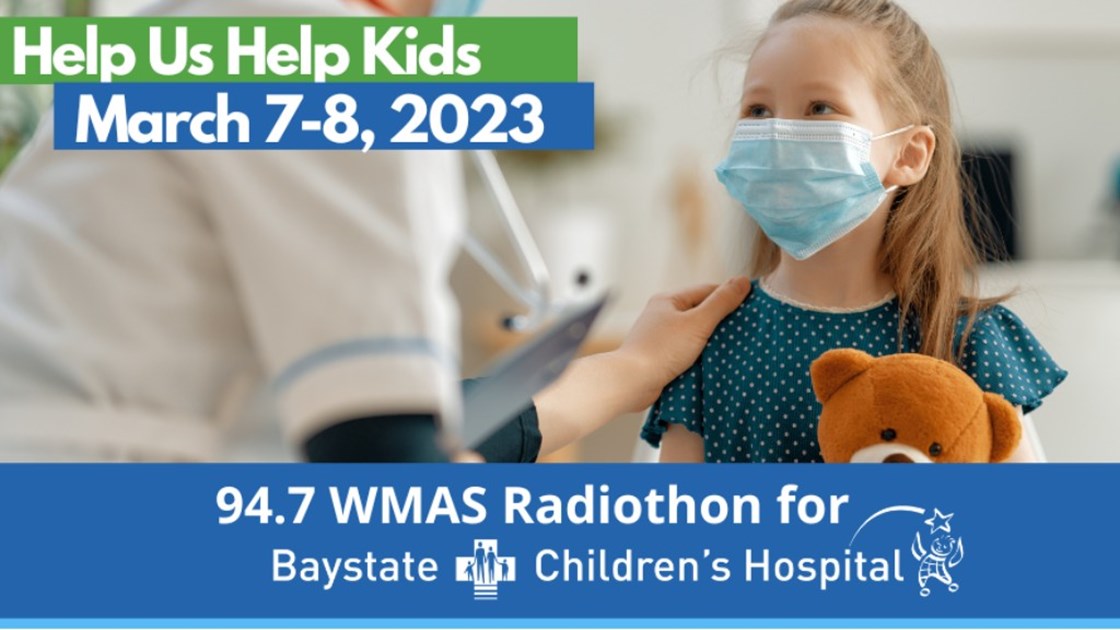 2023 94.7 WMAS Radiothon for Baystate Children's Hospital - JustGiving