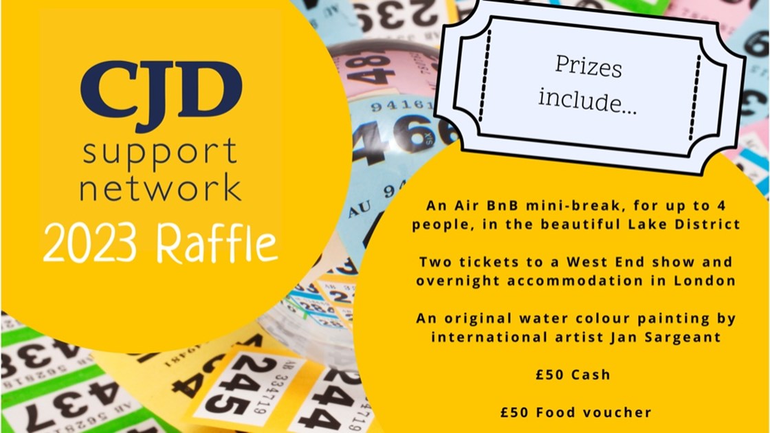 CJD Support Network 2023 Raffle - JustGiving