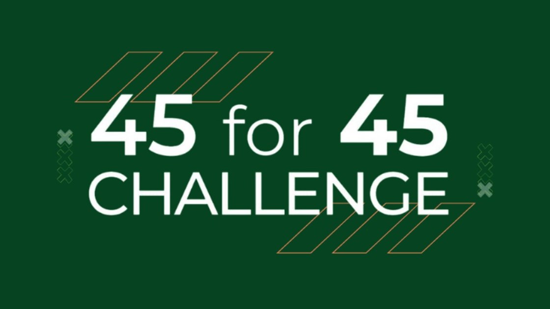 The 45 for 45 Challenge - JustGiving