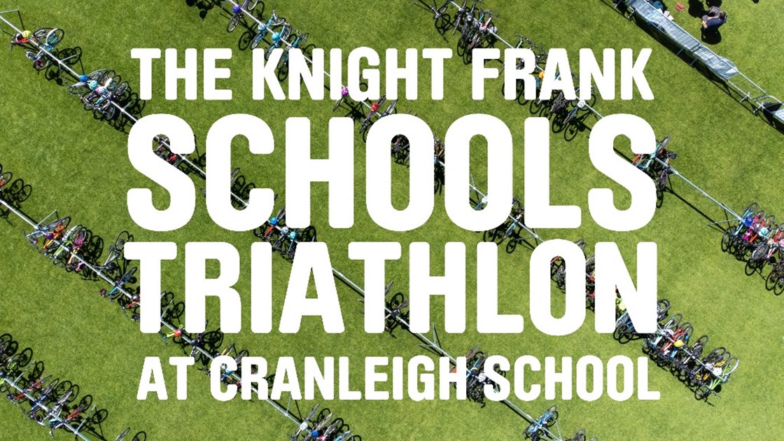Knight Frank Schools Triathlon 2023 at Cranleigh School - JustGiving