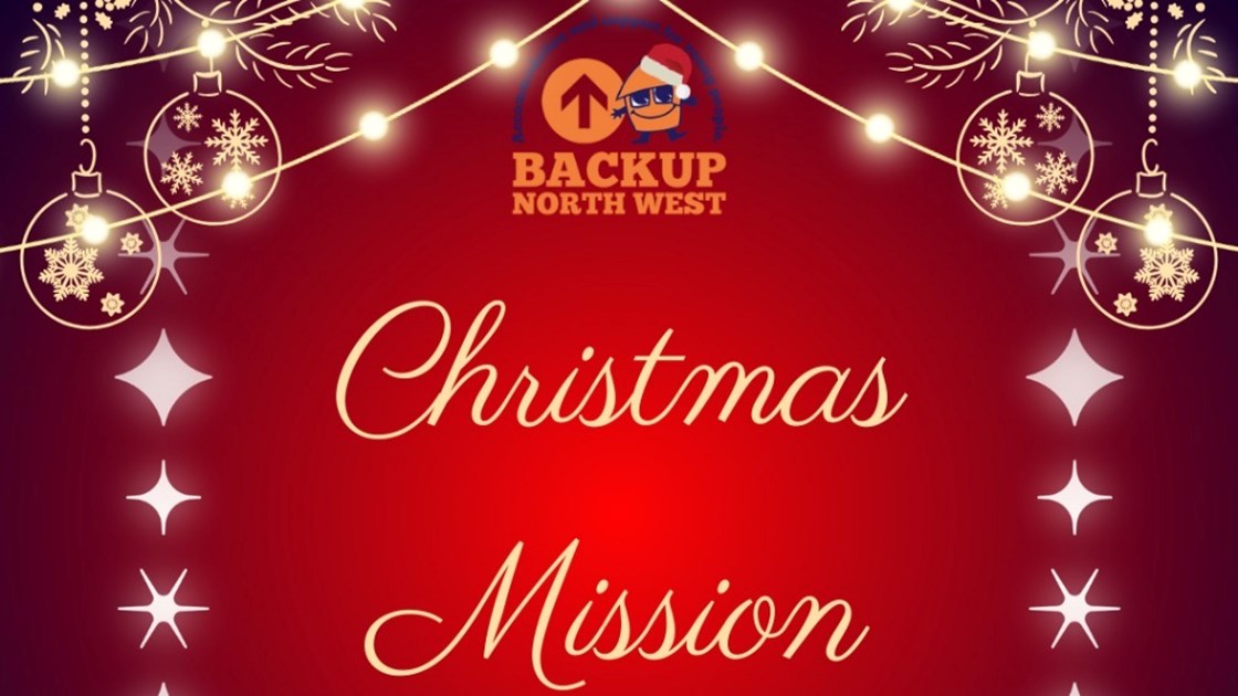 BACKUP's Christmas Mission- Ho Ho Hope! - JustGiving