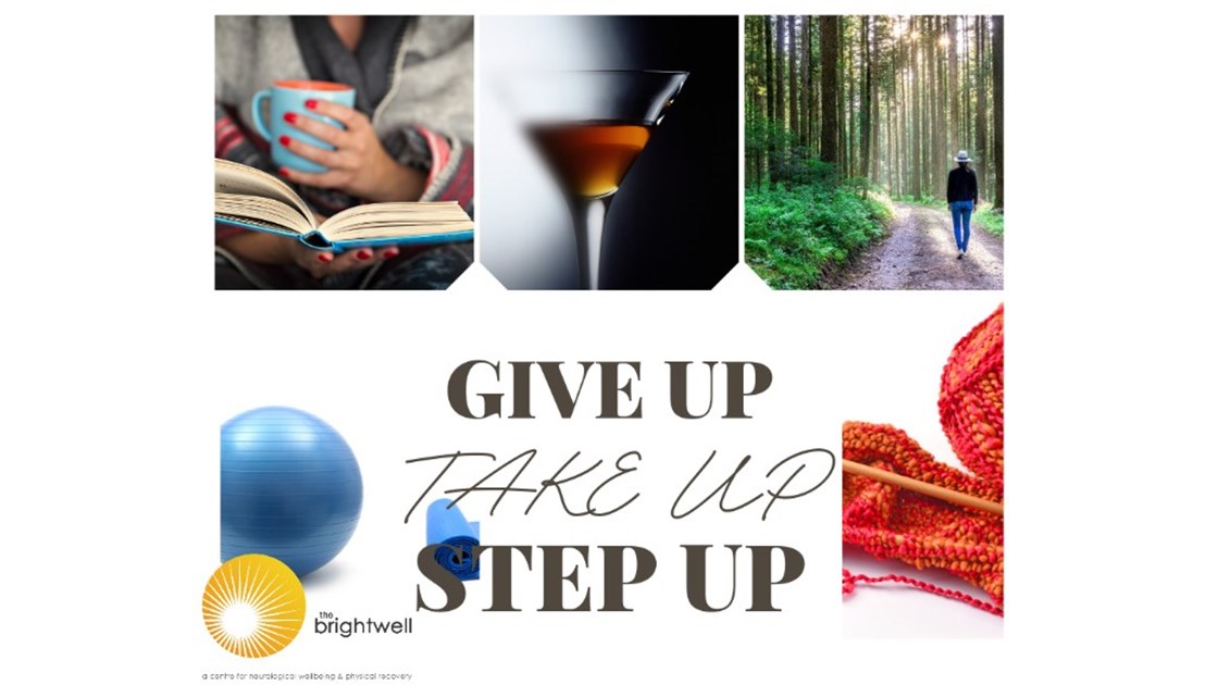 Give Up, Take Up, Step Up for The Brightwell - JustGiving
