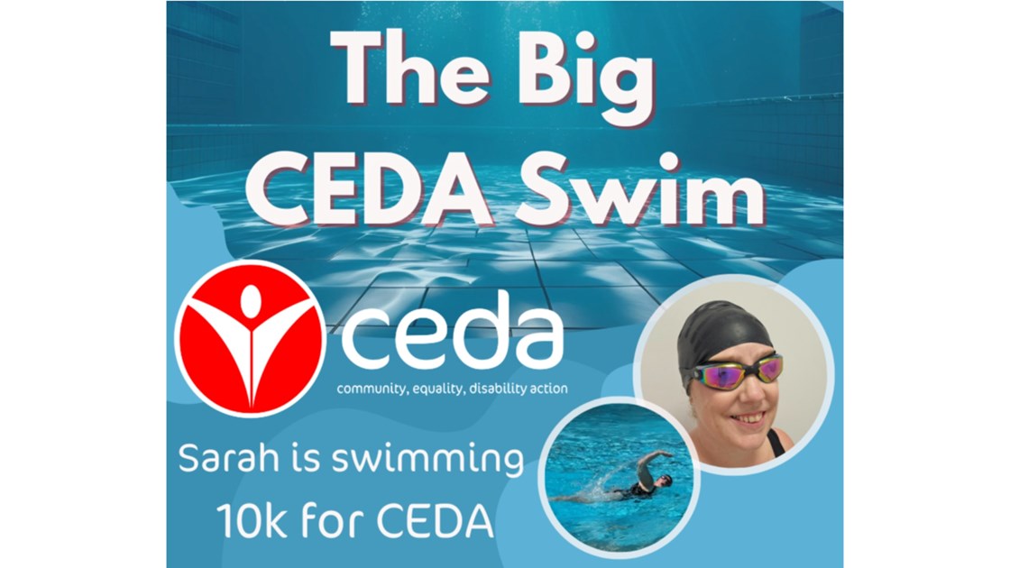 Sarah Kingdon is fundraising for CEDA (Community, Equality, Disability Action)