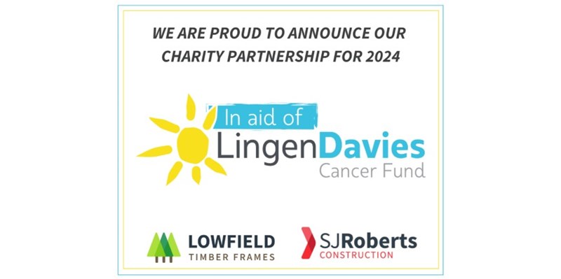 Lowfield Timber Frames is fundraising for Lingen Davies Cancer Fund