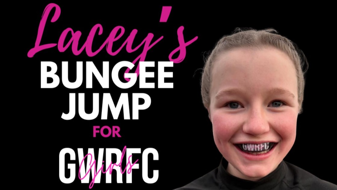 Lacey's Bungee Jump for the Girls Rugby Team - JustGiving