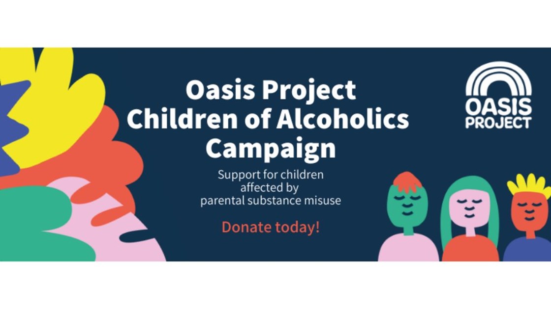 Oasis Project's Children of Alcoholics Campaign - JustGiving