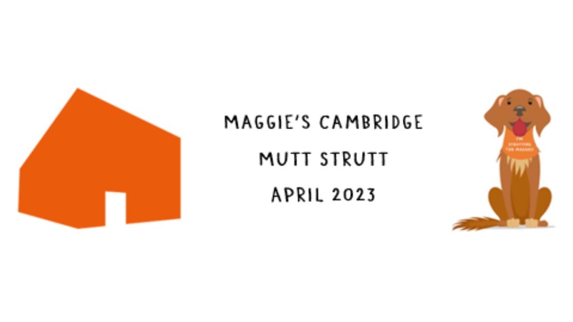 Maggie's Cambridge Mutt Strutt 2023 - JustGiving