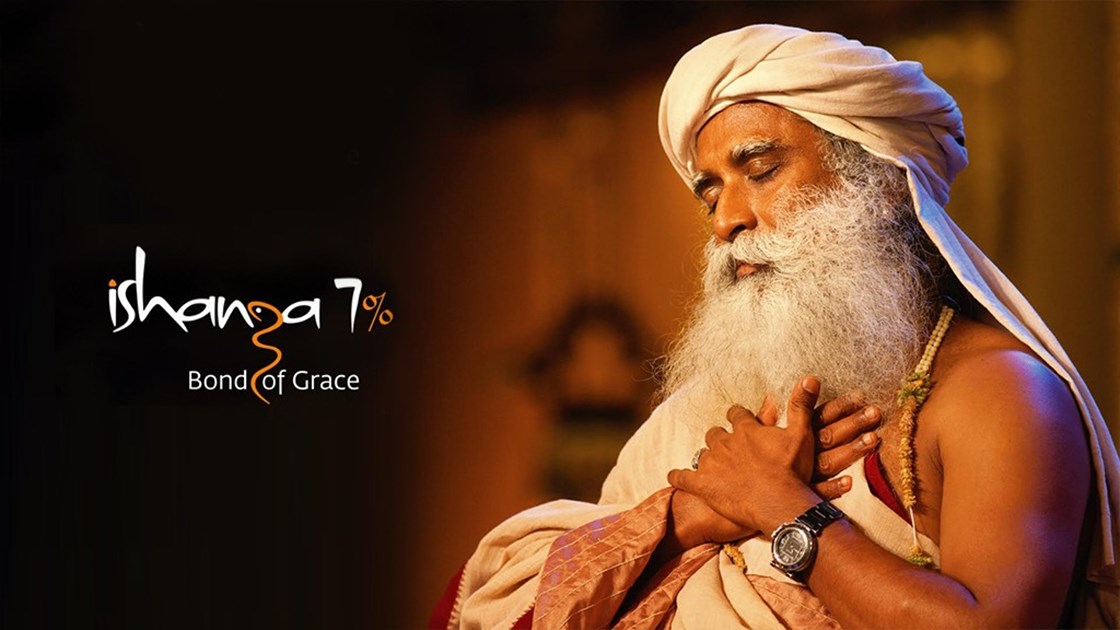 Ishanga 7% - Establish a Bond of Grace with Sadhguru - JustGiving
