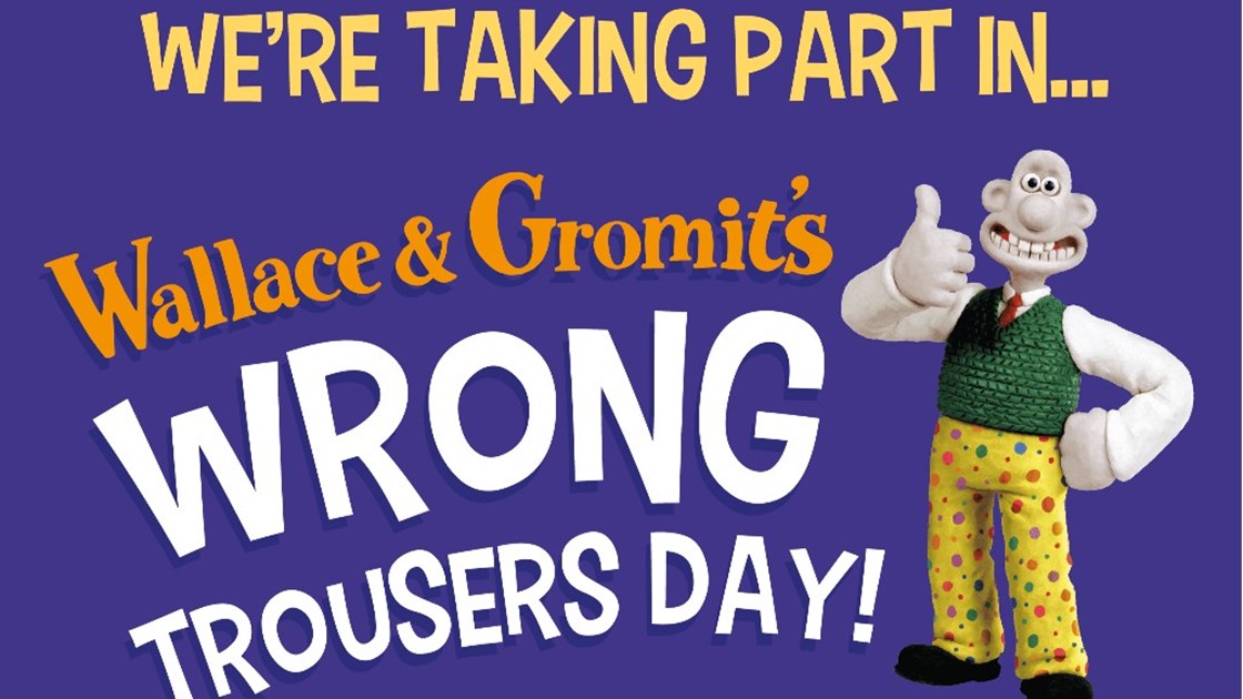 OSJCT's Wallace & Gromit Wrong Trousers Day to raise vital funds for ...