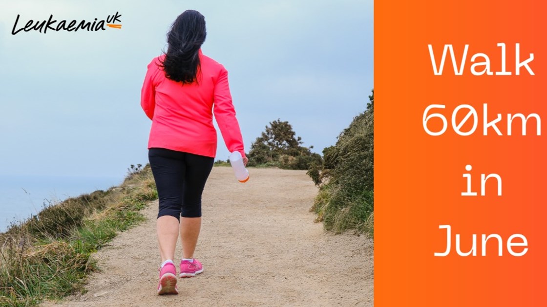 Walk 60km in June Challenge - JustGiving