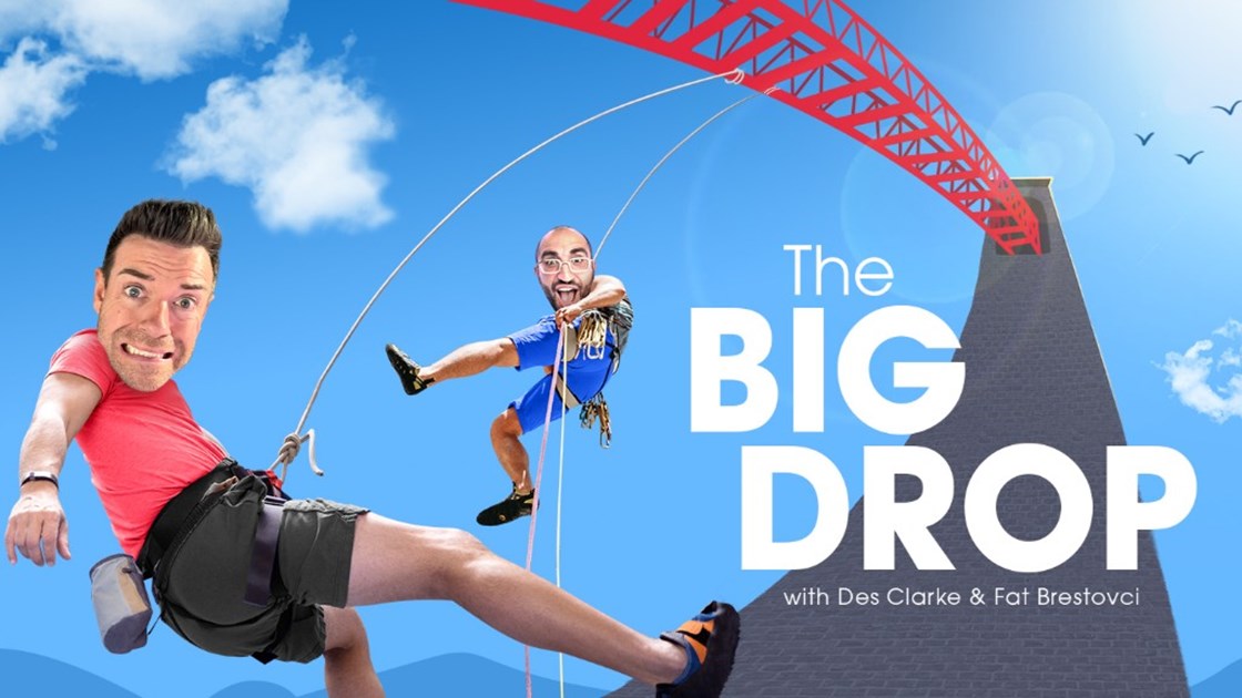 The Big Drop with Des Clarke & Fat Brestovci - JustGiving