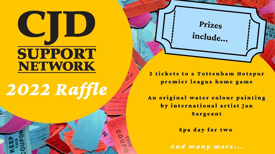 CJD Support Network 2022 Raffle - JustGiving