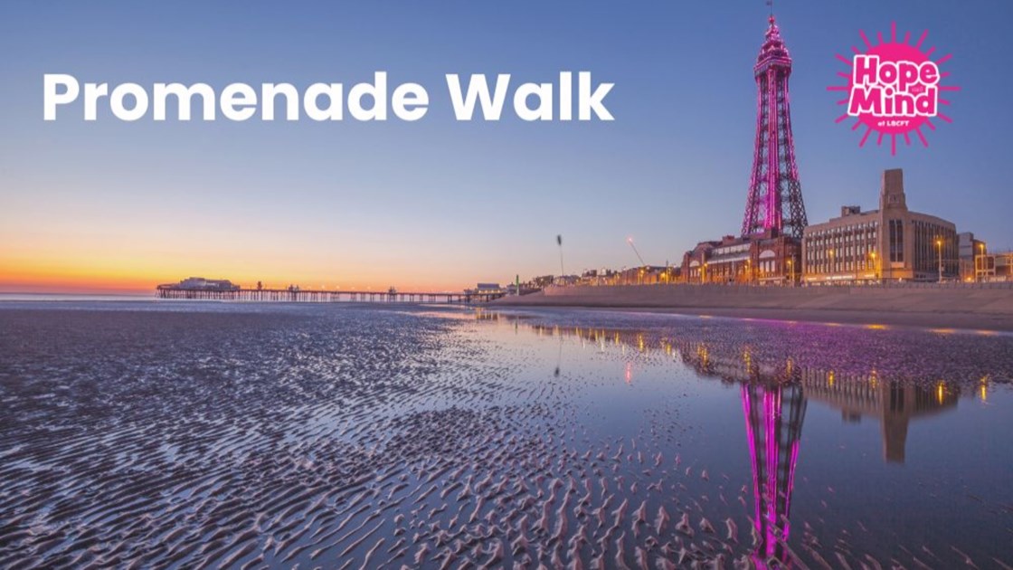LSCFT Colleague Promenade Walk is fundraising for Lancashire and South ...