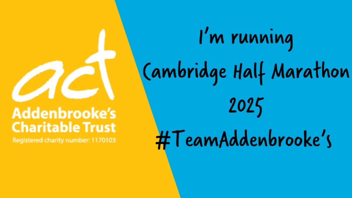 RICHARD WHITTAKER is fundraising for Addenbrooke’s Charitable Trust