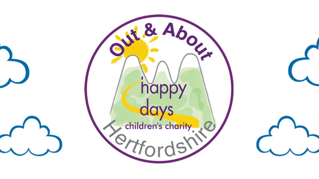 Out & About Hertfordshire - Happy Days Children's Charity - JustGiving