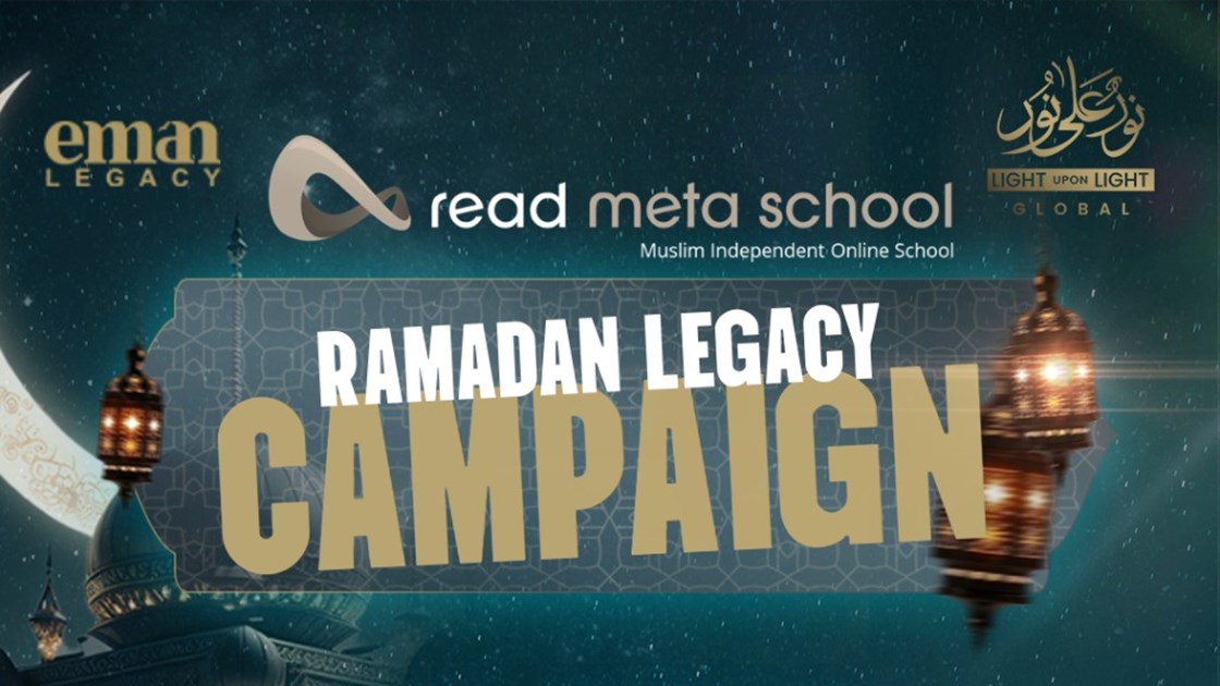 Read Meta School's Ramadan Legacy Campaign - JustGiving