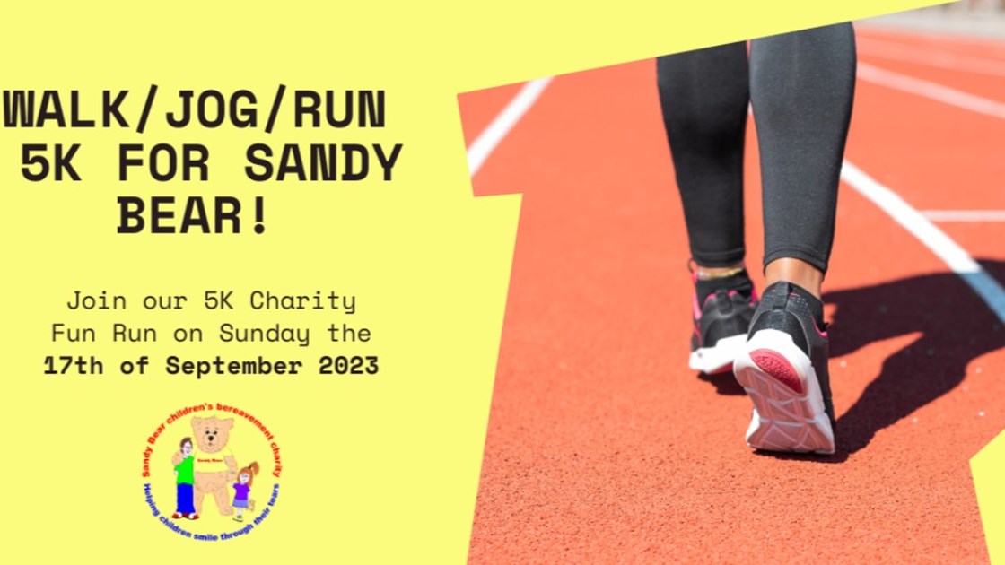Walk, jog or run 5k for Sandy Bear! - JustGiving