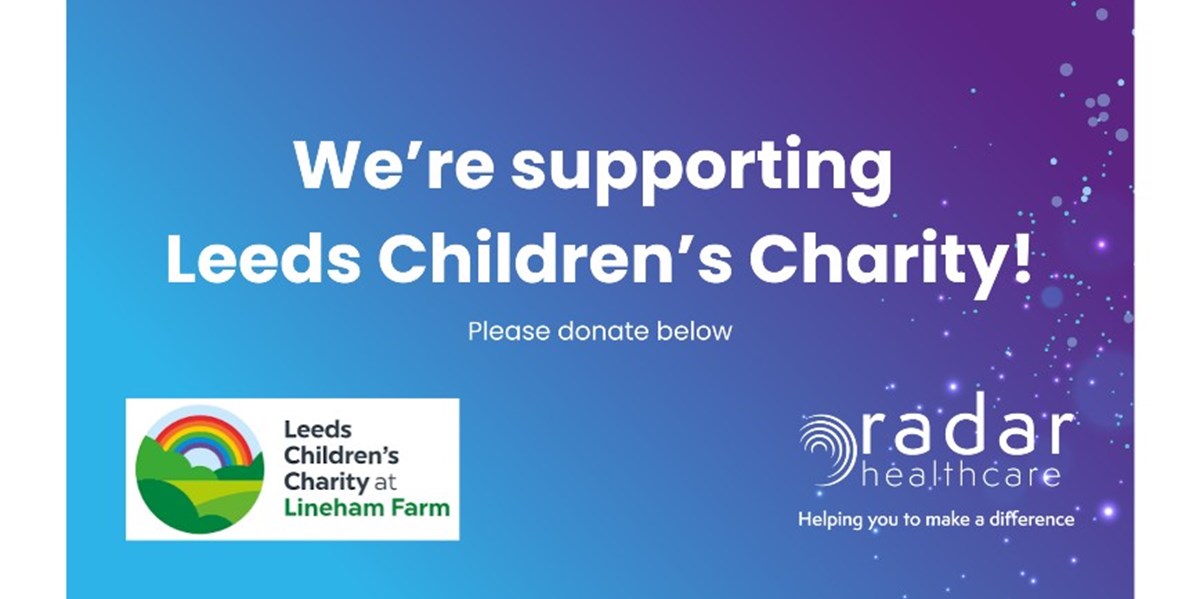 Radar Healthcare is fundraising for Leeds Children's Charity at Lineham ...