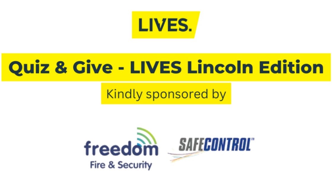 Quiz & Give - LIVES Lincoln Edition - JustGiving
