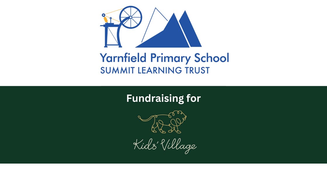 Yarnfield Primary School is fundraising for Kids' Village