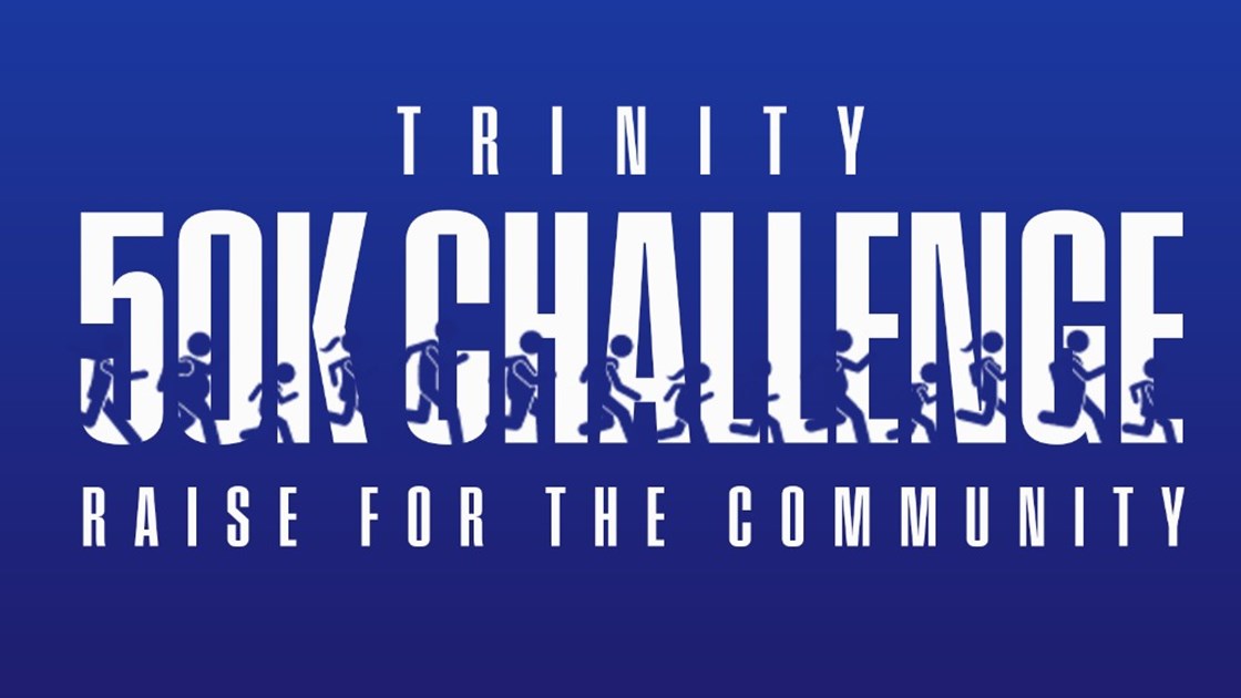 Trinity 50K Challenge - JustGiving