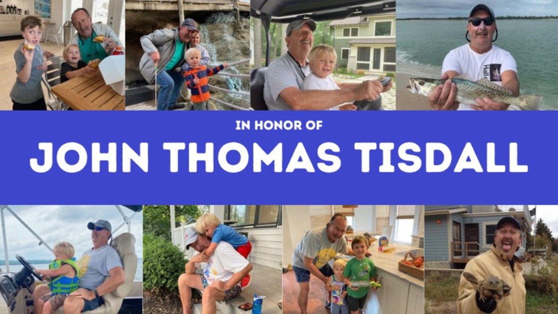 In Honor of John Thomas Tisdall - JustGiving