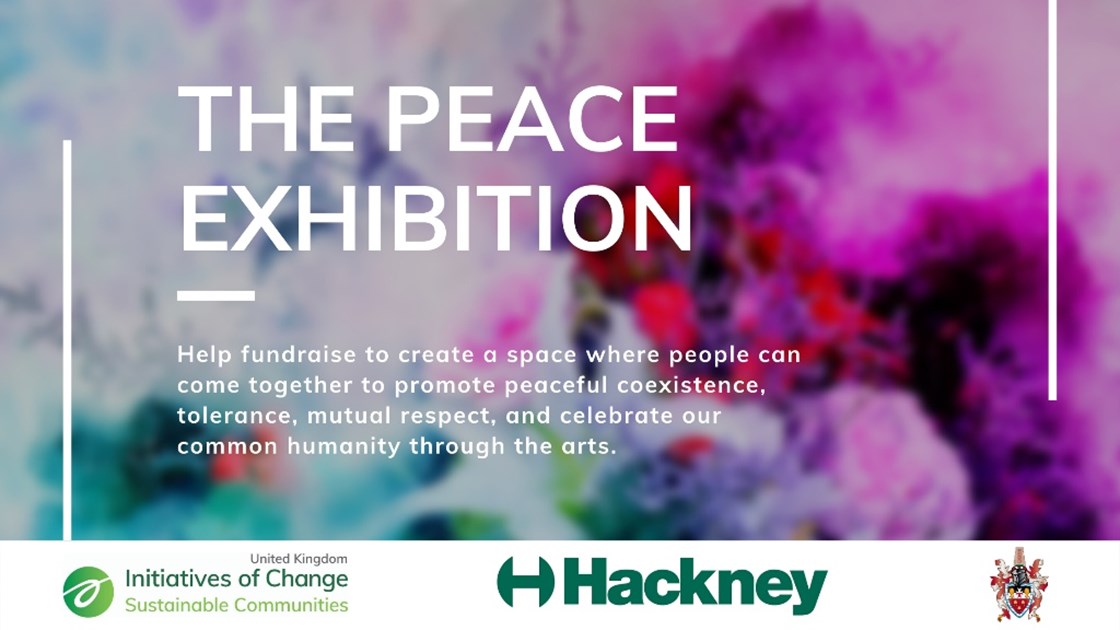 Help us create a Peace Exhibition in Hackney, London - JustGiving