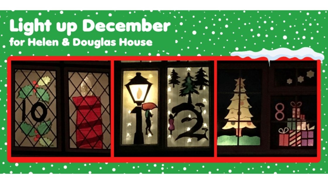Light up December for Helen & Douglas House - JustGiving