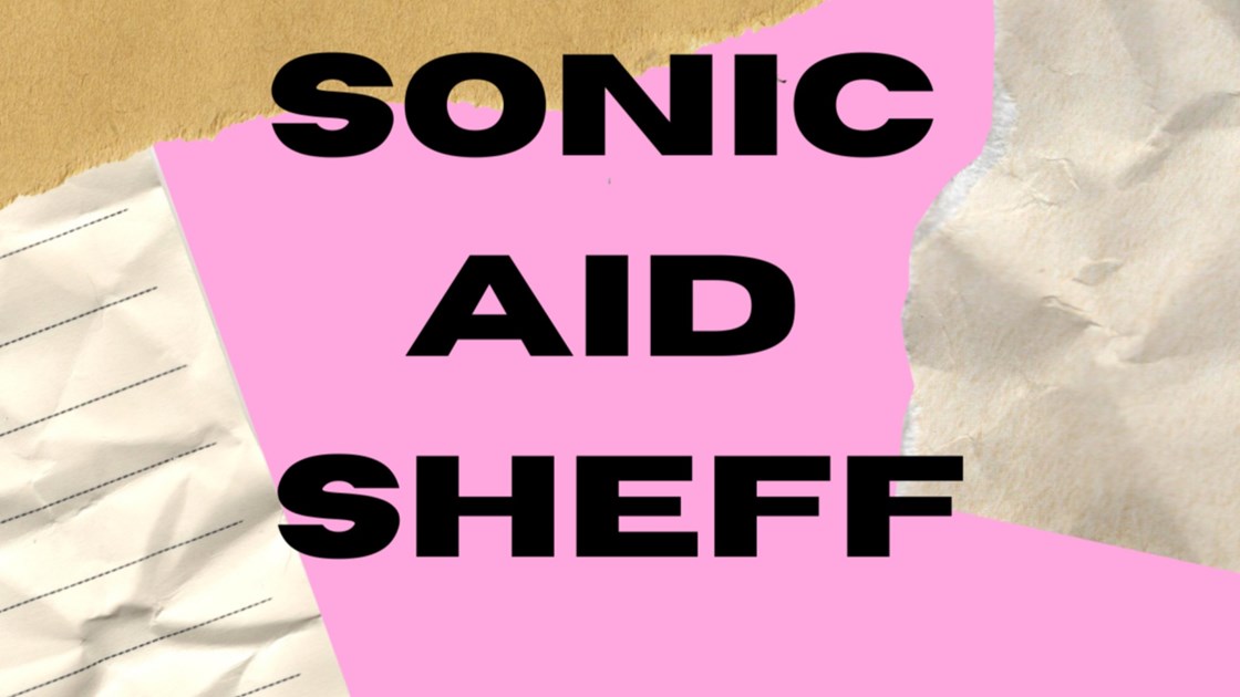 Sonic Aid Sheff is fundraising for War Child
