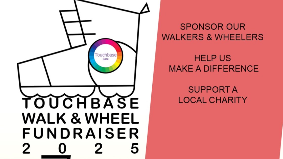 Touchbase Walk & Wheel 2025 - JustGiving
