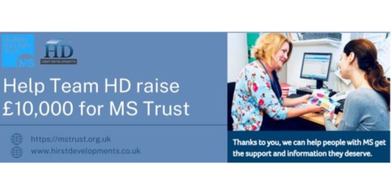 Hirst Developments is fundraising for Multiple Sclerosis Trust (MS Trust)