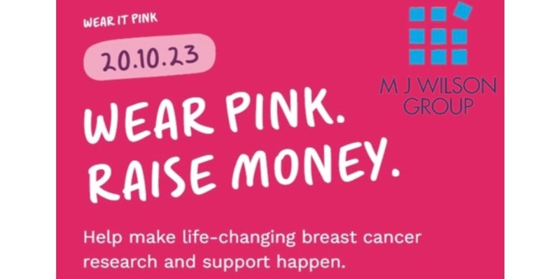 MJ Wilson Group is fundraising for Breast Cancer Now