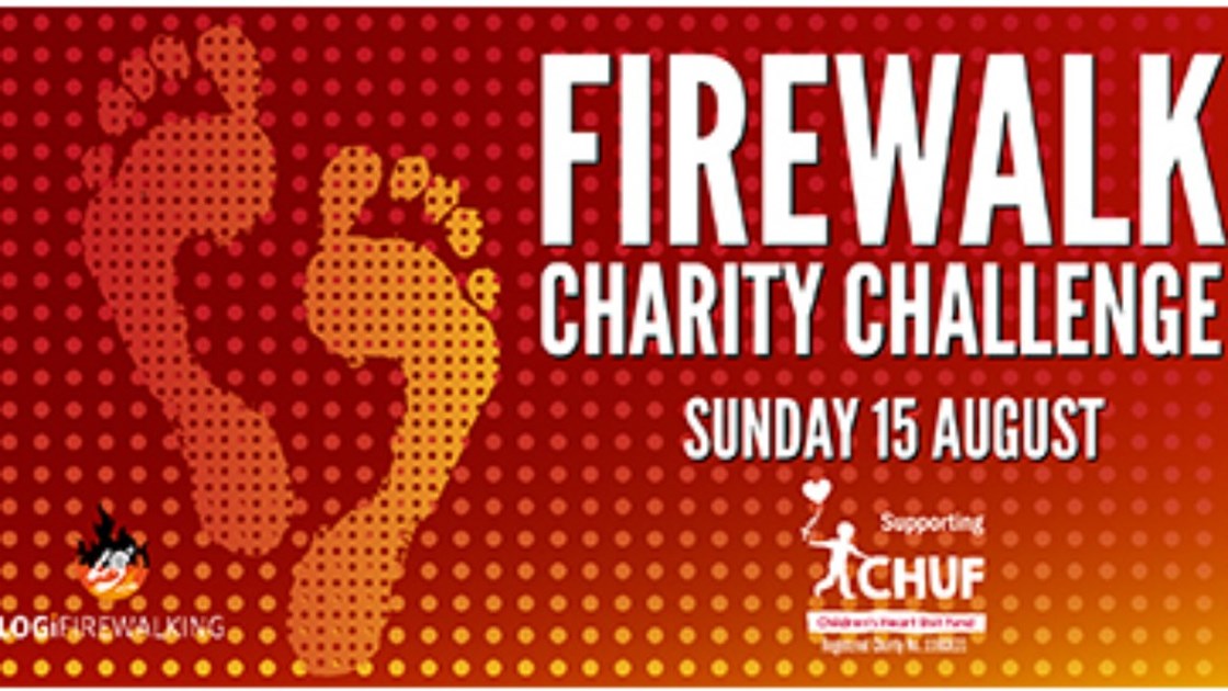 Fire Walk Challenge for CHUF 2021 - JustGiving