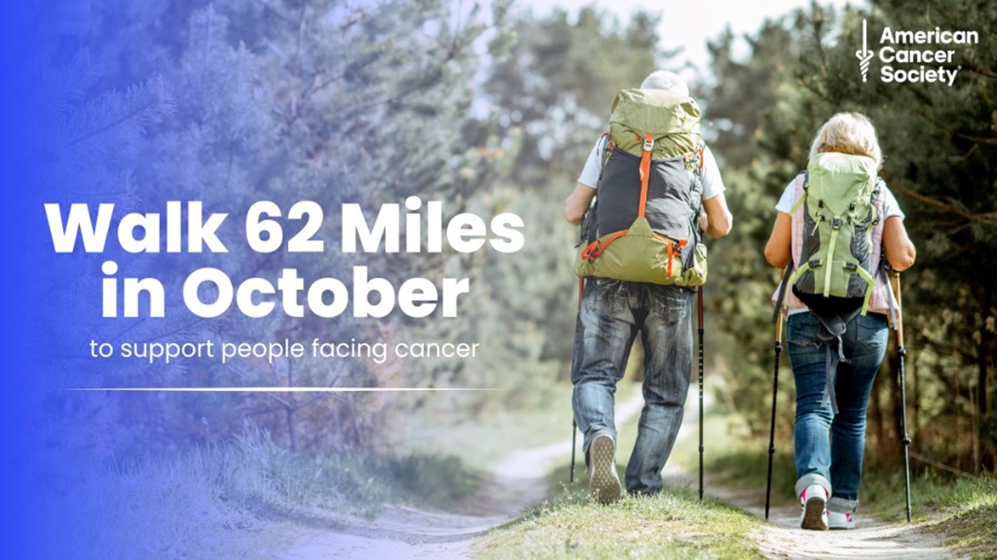 Walk 62 Miles in October for the American Cancer Society - JustGiving