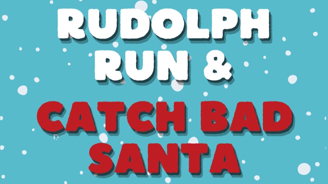 Rudolph Run & Catch Bad Santa - JustGiving