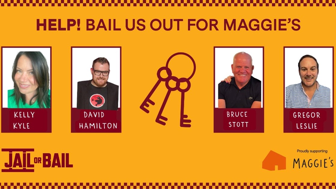 Jail or Bail for Maggie’s Dundee - JustGiving