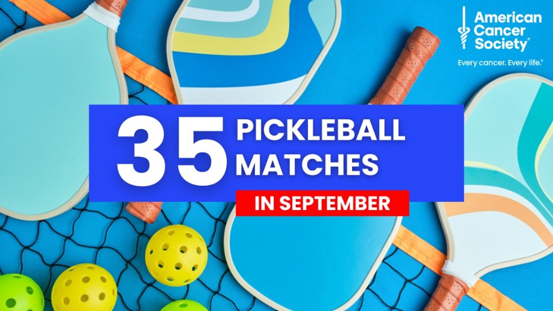 35 Pickleball Matches in September for the American Cancer Society ...